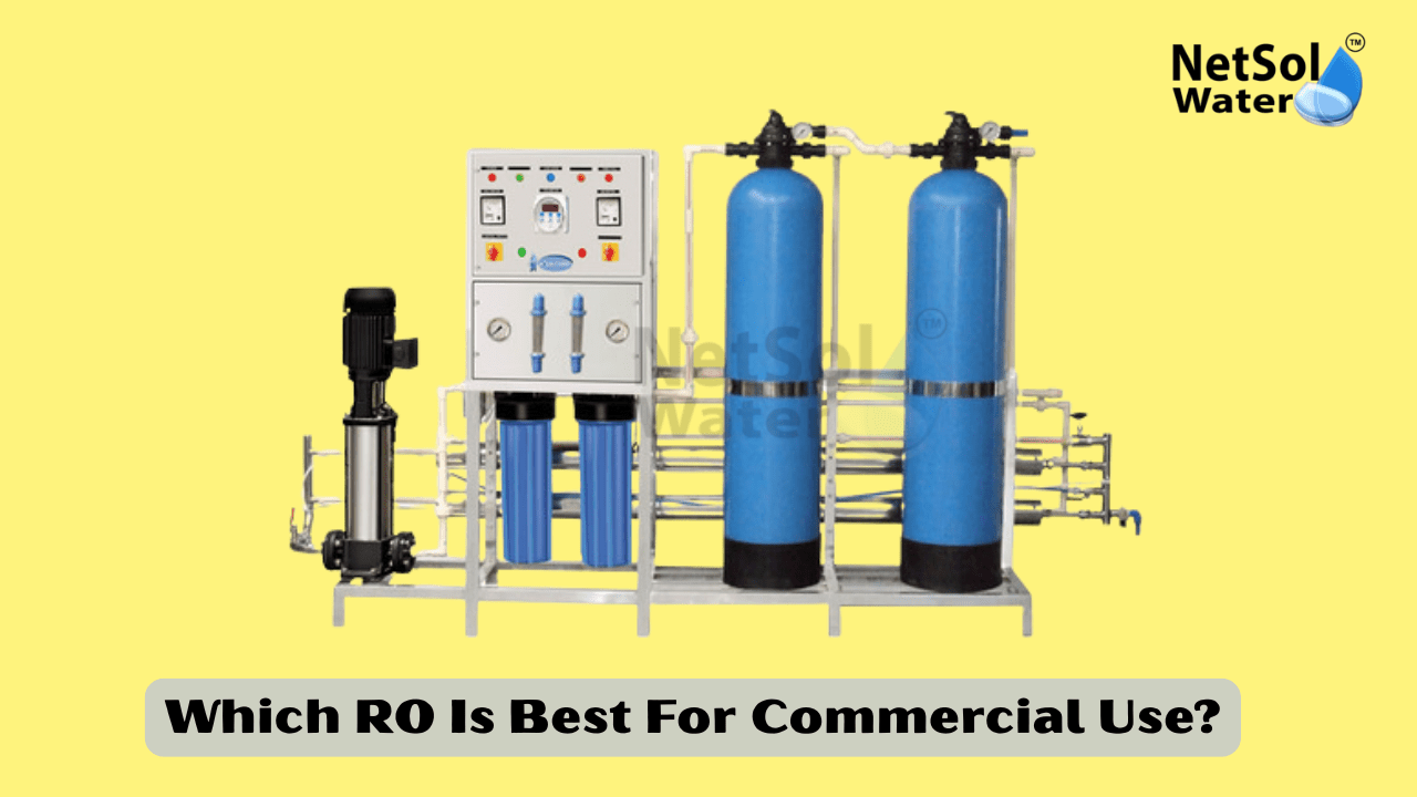 Which RO Is Best For Commercial Use
